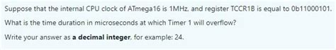 Solved Suppose That The Internal CPU Clock Of ATmega Is Chegg
