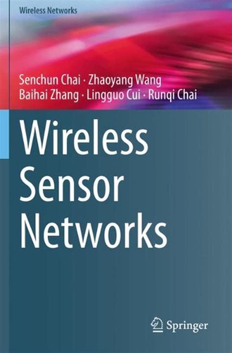 Wireless Sensor Networks by Senchun Chai (English) Paperback Book 9789811557590 | eBay