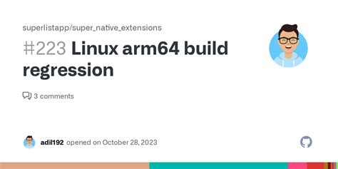 linux arm64 build regression · issue 223 · superlistapp super native