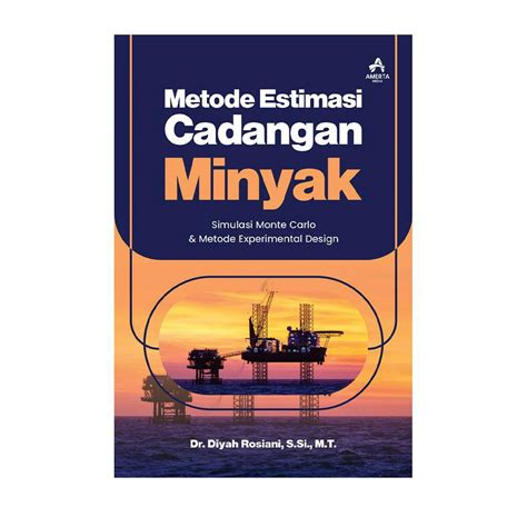 Jual Metode Estimasi Cadangan Minyak Simulasi Monte Carlo And Metode