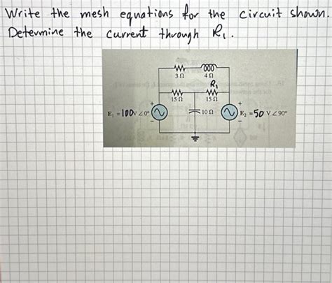 solved write the mesh equations for the circuit shown