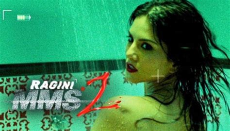 `ragini Mms 2` More Commercial Than First Film Sunny Leone Movies