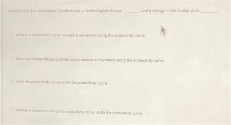Solved According To The Neoclassical Growth Model A