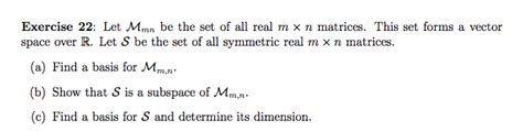 Solved Exercise Let Mmn Be The Set Of All Real M N Chegg Com