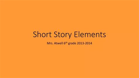 PPT Short Story Elements PowerPoint Presentation Free Download ID