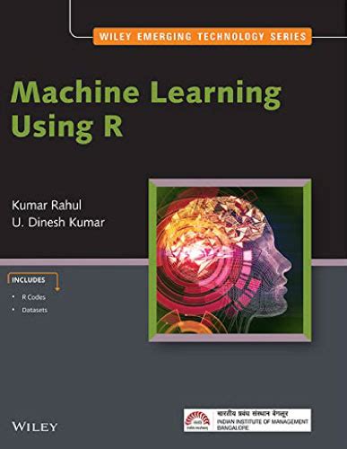 Machine Learning Using R Analytics Society Of India Asi