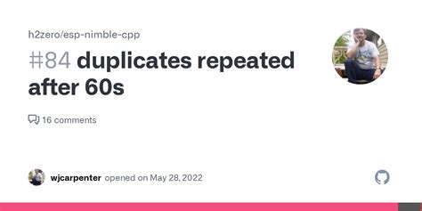Duplicates Repeated After 60s · Issue 84 · H2zeroesp Nimble Cpp · Github