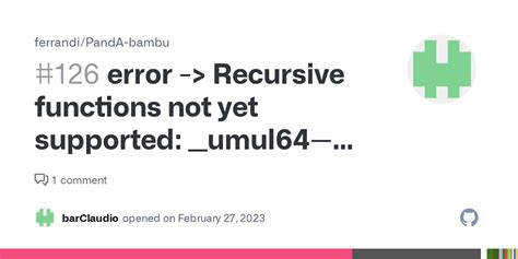 Error Recursive Functions Not Yet Supported Umul64 Umul64 · Issue 126 · Ferrandi