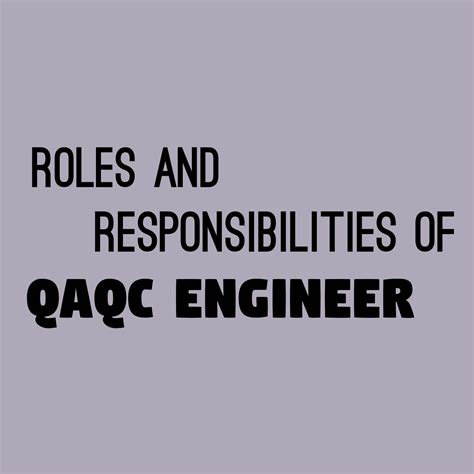 Roles And Responsibilities Of QA QC Engineer