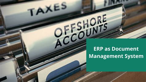 ERP As Document Management System Best ERP Provider