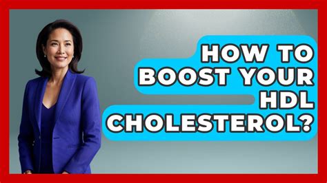 How To Boost Your HDL Cholesterol Cardiology Community YouTube