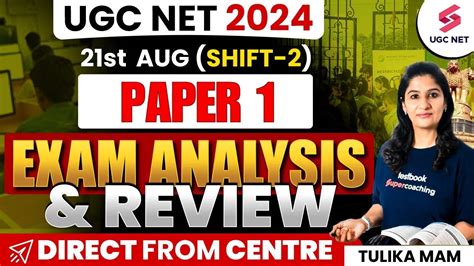 Ugc Net Shift 2 Analysis Ugc Net 21 Aug Paper 1 Analysis And Answer Key Ugc Net Paper 1 Review