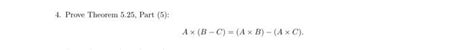solved 4 prove theorem 5 25 part 5 ax b c a x b