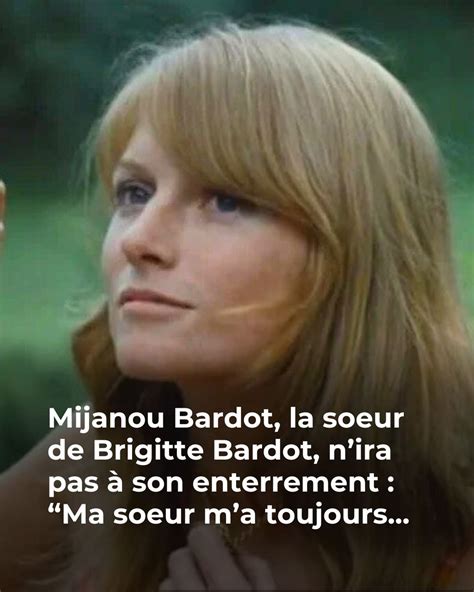 Images Labsence Annoncée De Mijanou Bardot Aux Obsèques De Sa Soeur