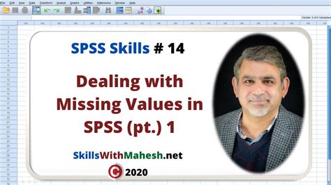 Spss Skills 14 Dealing With Missing Values In Spss Pt 1 Youtube