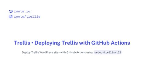 Deploying Trellis With Github Actions Trellis Docs Roots