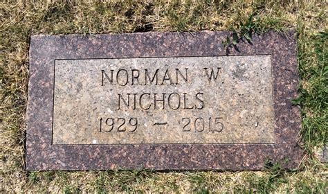 Norman W Nichols 1929 2015 Find A Grave Memorial