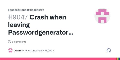 Crash When Leaving Passwordgenerator Open · Issue 9047 · Keepassxrebootkeepassxc · Github