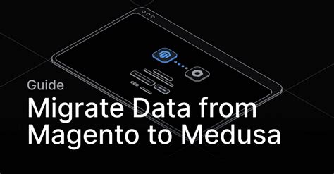 medusa migrate data from magento to medusa