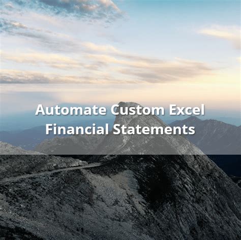 How To Easily Automate Your Customized Excel Financial Statements