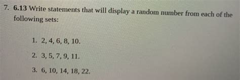 Solved 7 613 Write Statements That Will Display A Random