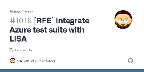 Rfe Integrate Azure Test Suite With Lisa · Issue 1016 · Flatcar