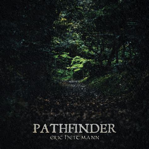 Pathfinder Eric Heitmann