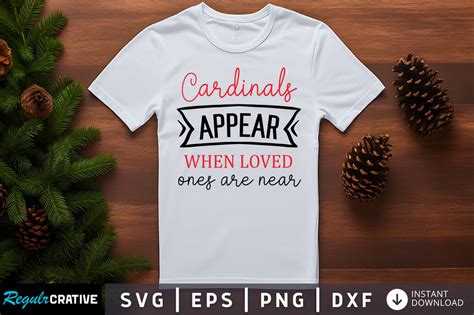 Cardinals Appear When Loved Ones Are Near Svg Design So Fontsy