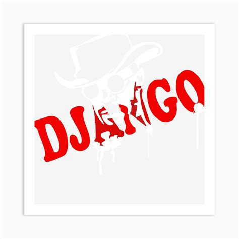 Django Unchained Film Art Print By Siloart Fy