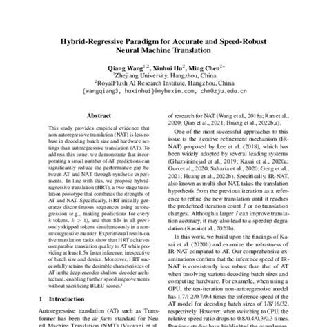 hybrid regressive paradigm for accurate and speed robust neural machine