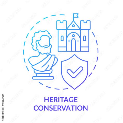 Heritage Conservation Blue Gradient Concept Icon Saving Cultural Landmarks Urban Design
