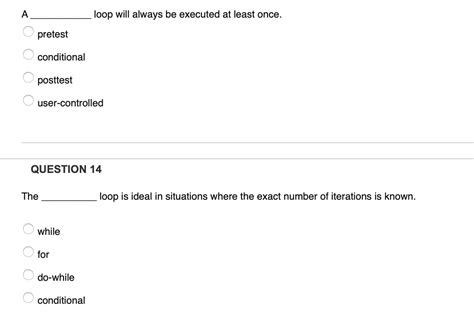 Solved Loop Will Always Be Executed At Least Once Opretest