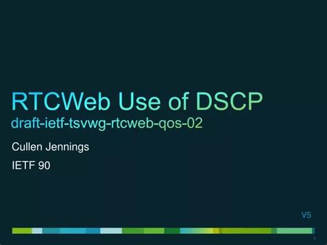 PPT RTCWeb Use Of DSCP Draft Ietf Tsvwg Rtcweb Qos PowerPoint Presentation ID