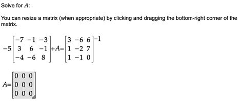 Solved Solve For A ﻿ You Can Resize A Matrix When