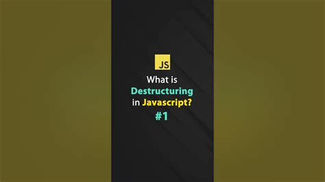 Destructing In Js Part 1 Javascript Programming Coding Developer