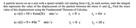Solved A Particle Moves On An X Axis With A Speed Variable Chegg