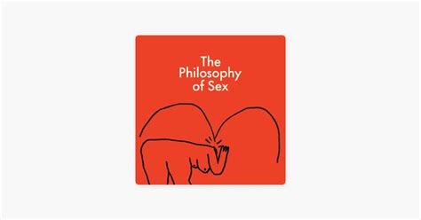 The Philosophy Of Sex Long Play Dr Martin Dahlberg On Apple Podcasts