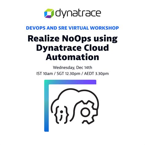 Dynatrace On Linkedin Realise Noops Using Dynatrace Cloud Automation