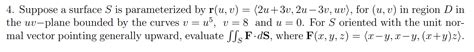 solved 4 suppose a surface s is parameterized by r u v