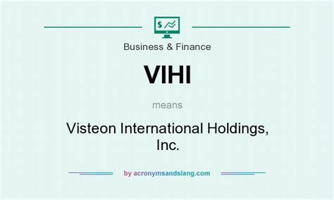 What does VIHI mean? - Definition of VIHI - VIHI stands for Visteon ...