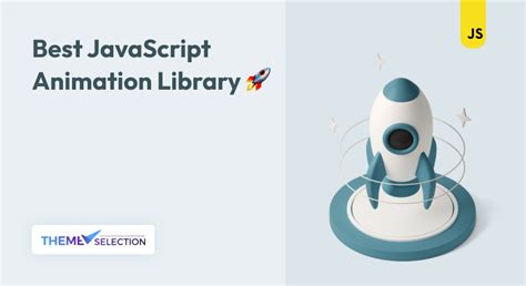 Best Javascript Animation Library 2024 Themeselection