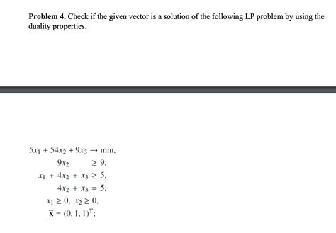 Solved Problem Check If The Given Vector Is A Solution Of Chegg Com