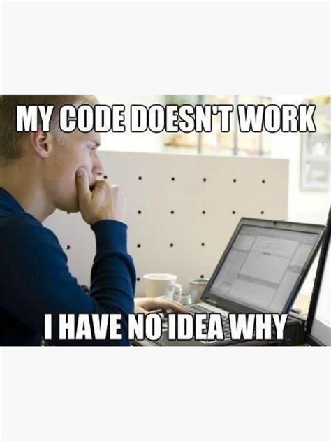 My Code Doesn T Works Funny Meme Sticker For Sale By Salsabilstore Redbubble
