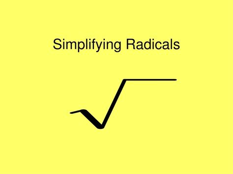 PPT Simplifying Radicals PowerPoint Presentation Free Download ID