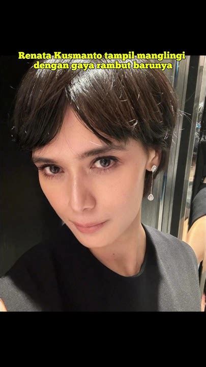 Potret Memesona Renata Kusmanto Dengan Model Rambut Pendek Shorts