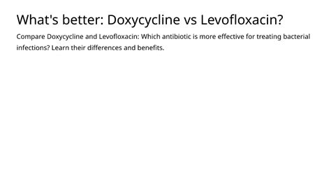 Whats Better Doxycycline Vs Levofloxacin Meds Is