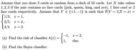 Solved Assume That You Draw 2 Cards At Random From A Deck Of