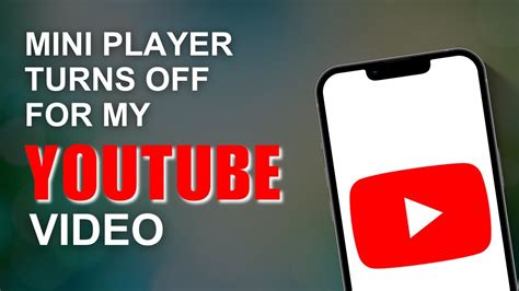 How To Fix Youtube Miniplayer Turns Off For My Youtube Video