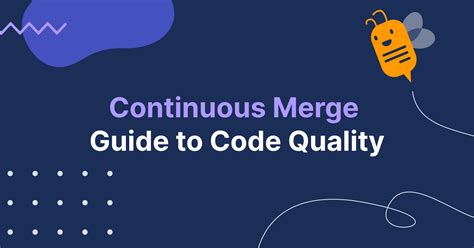 Continuous Merge Guide To Code Quality Linearb Blog