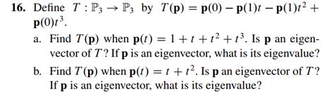Solved Define T P P By T P P P T Chegg Com